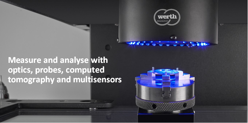 Werth - Measure and analyse with optics, probes, computed tomography ...