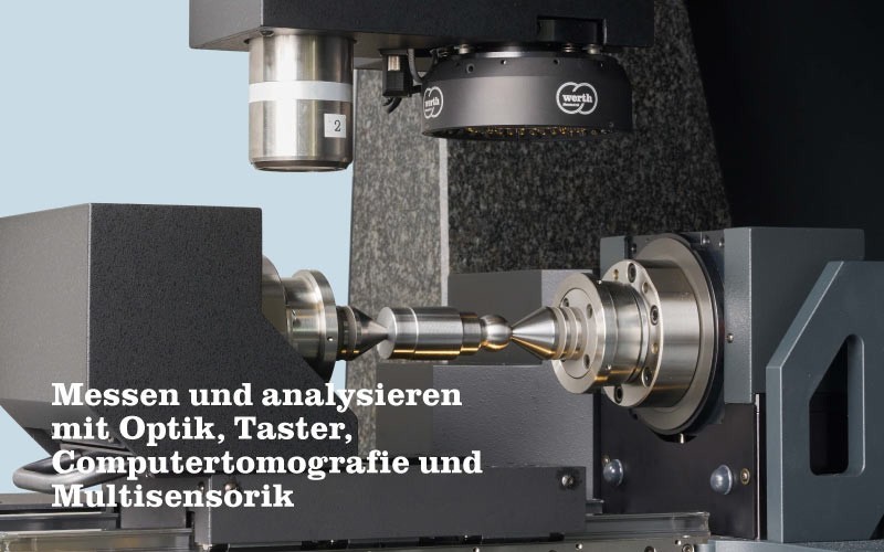 Measurement and analysis with optics, probe, computed tomography and multi-sensor systems ...